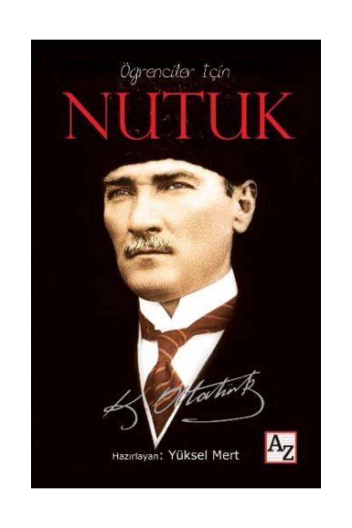 Öğrenciler Için Nutuk-Mustafa Kemal Atatürk - oasisbooks.com.tr